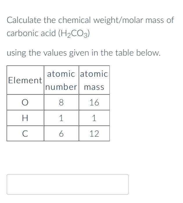 Solved Calculate the chemical weight/molar mass of formic | Chegg.com