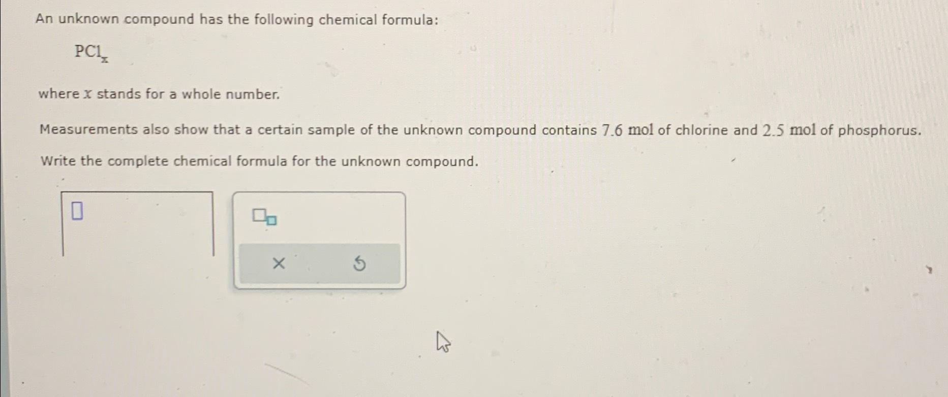 Solved An unknown compound has the following chemical | Chegg.com