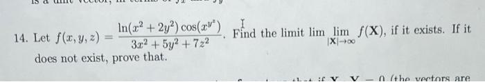 Solved 14. Let f(x,y,z)=3x2+5y2+7z2ln(x2+2y2)cos(xy2). Find | Chegg.com