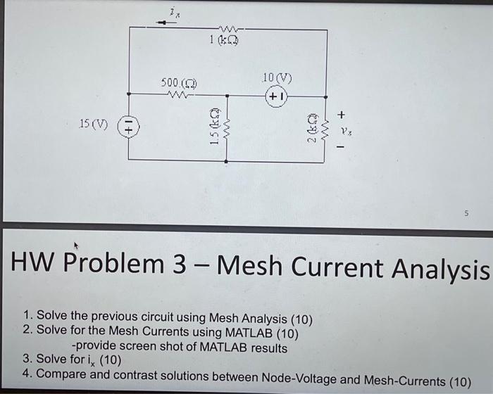 Solved HW Problem 3 - Mesh Current Analysis 1. Solve the | Chegg.com