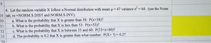 Solved 4. Let the random variable X follow a Normal | Chegg.com