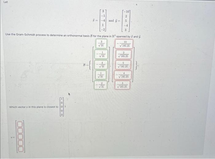 Solved linear algebra: Let 0 Which vector v in this plane is | Chegg.com