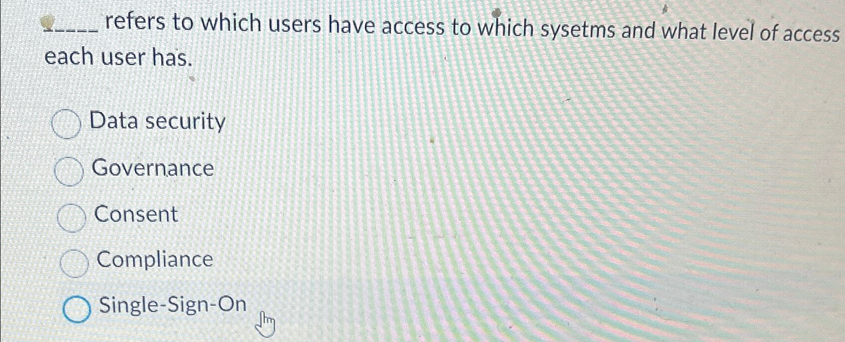 Solved refers to which users have access to which sysetms | Chegg.com