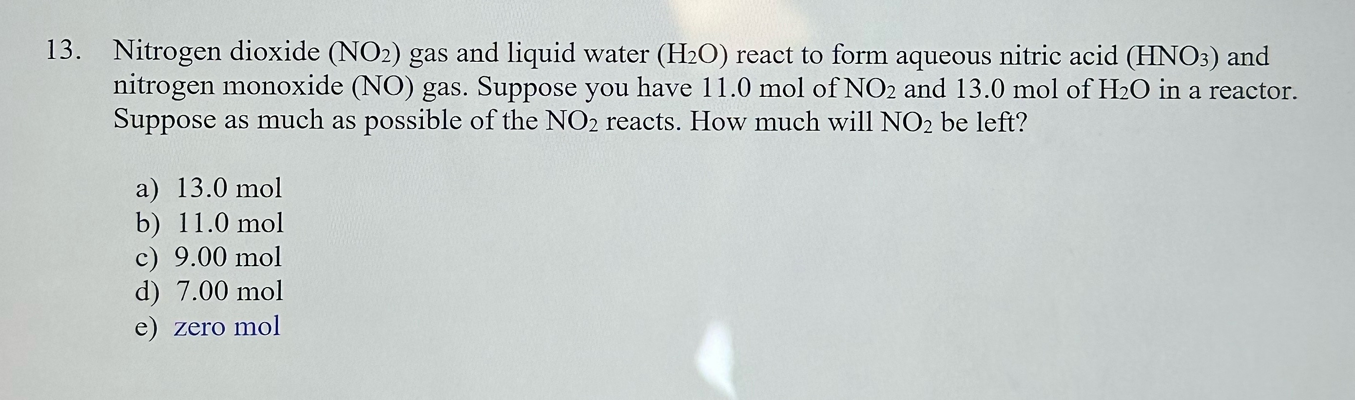 Solved Nitrogen dioxide (NO2) ﻿gas and liquid water (H2O) | Chegg.com