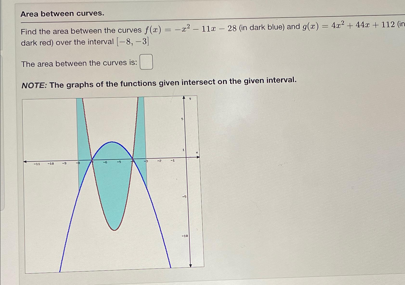 Solved Area between curves.Find the area between the curves | Chegg.com