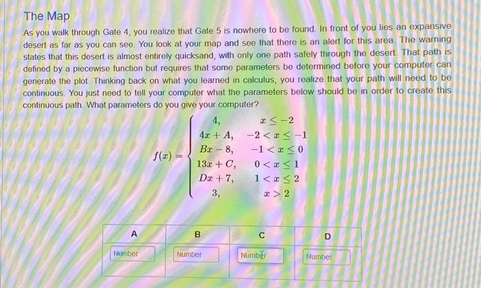 Solved The Map As you walk through Gate 4, you realize that | Chegg.com