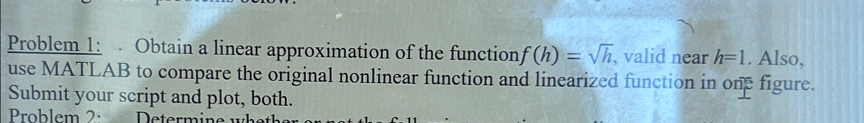 Solved Problem 1: Obtain a linear approximation of the | Chegg.com