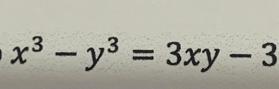 Solved x3-y3=3xy-3 | Chegg.com