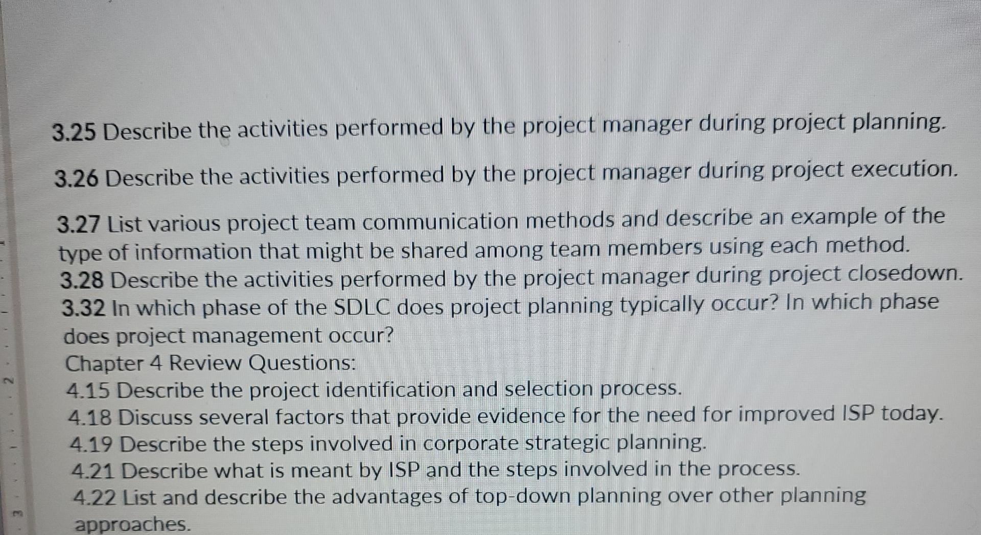 Solved 3.25 ﻿Describe the activities performed by the | Chegg.com