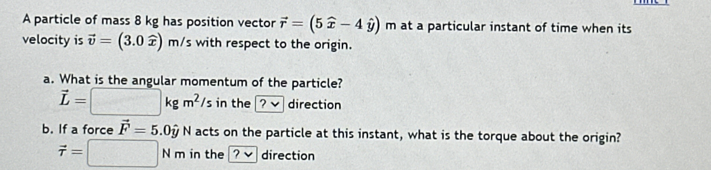 Solved A particle of mass 8 ﻿kg has position vector | Chegg.com