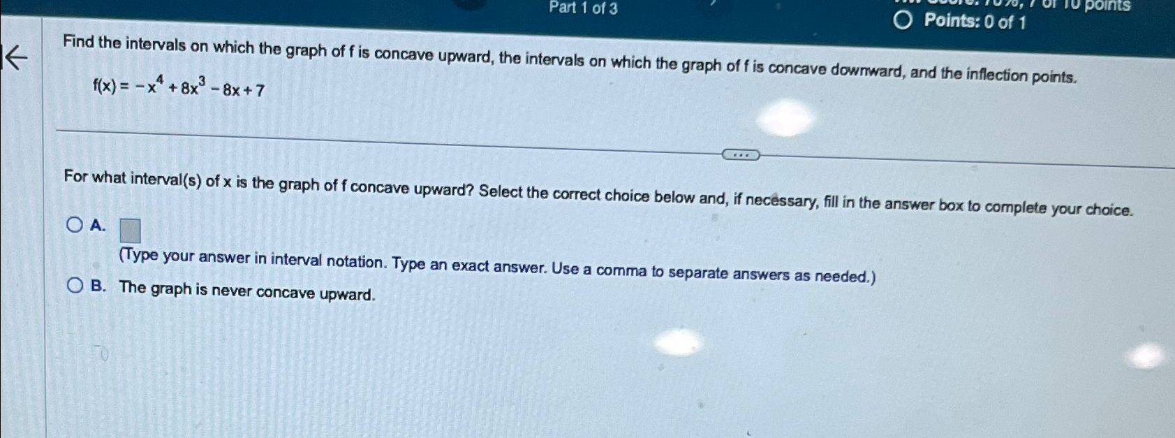 Solved Part 1 ﻿of 3Points: 0 ﻿of 1Find the intervals on | Chegg.com