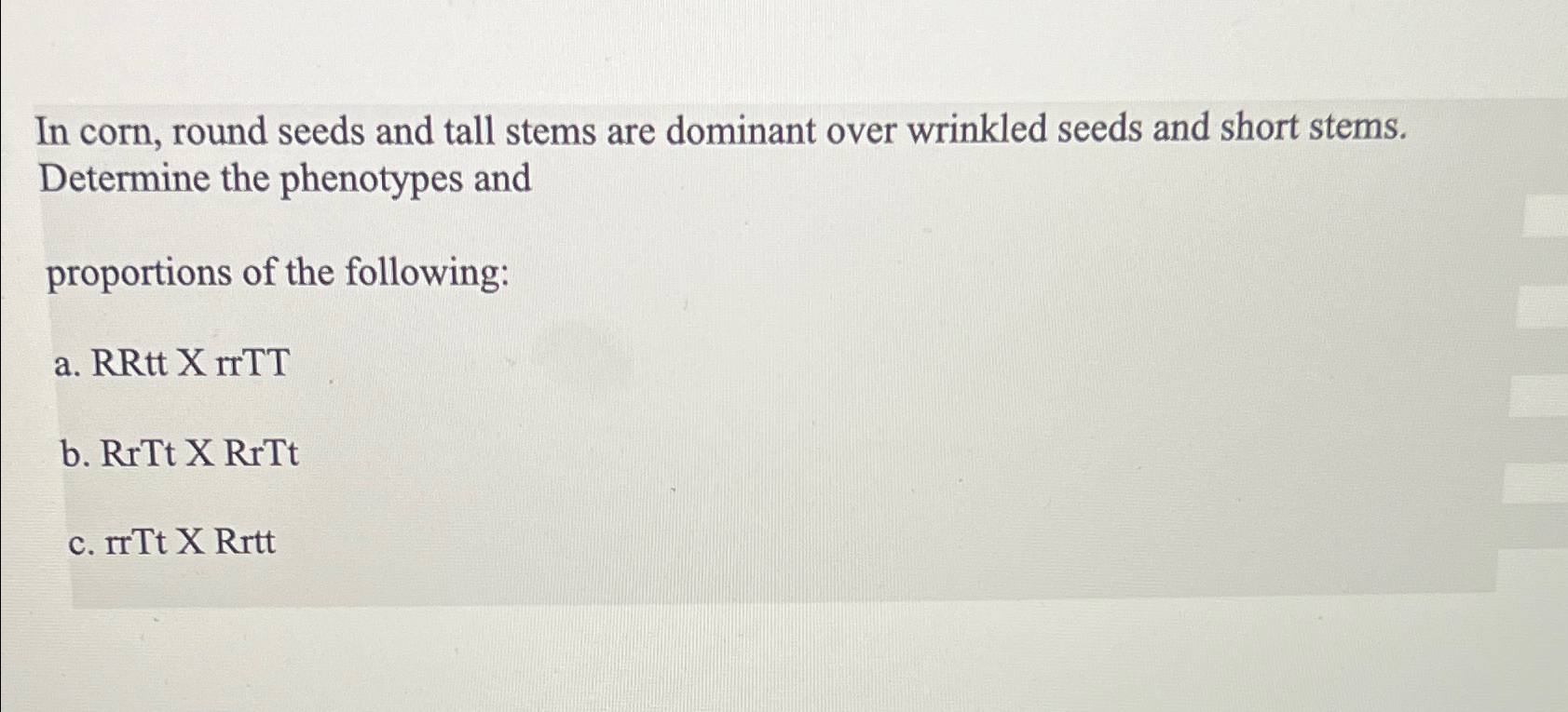 Solved In corn, round seeds and tall stems are dominant over | Chegg.com