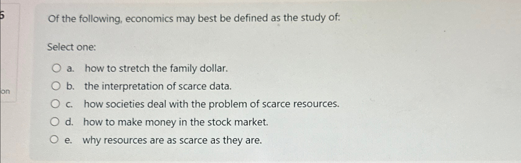 Solved Of the following, economics may best be defined as | Chegg.com