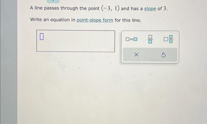 Solved A line passes through the point (−3,1) and has a | Chegg.com