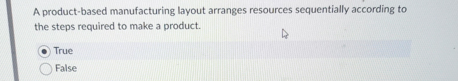 Solved A product-based manufacturing layout arranges | Chegg.com
