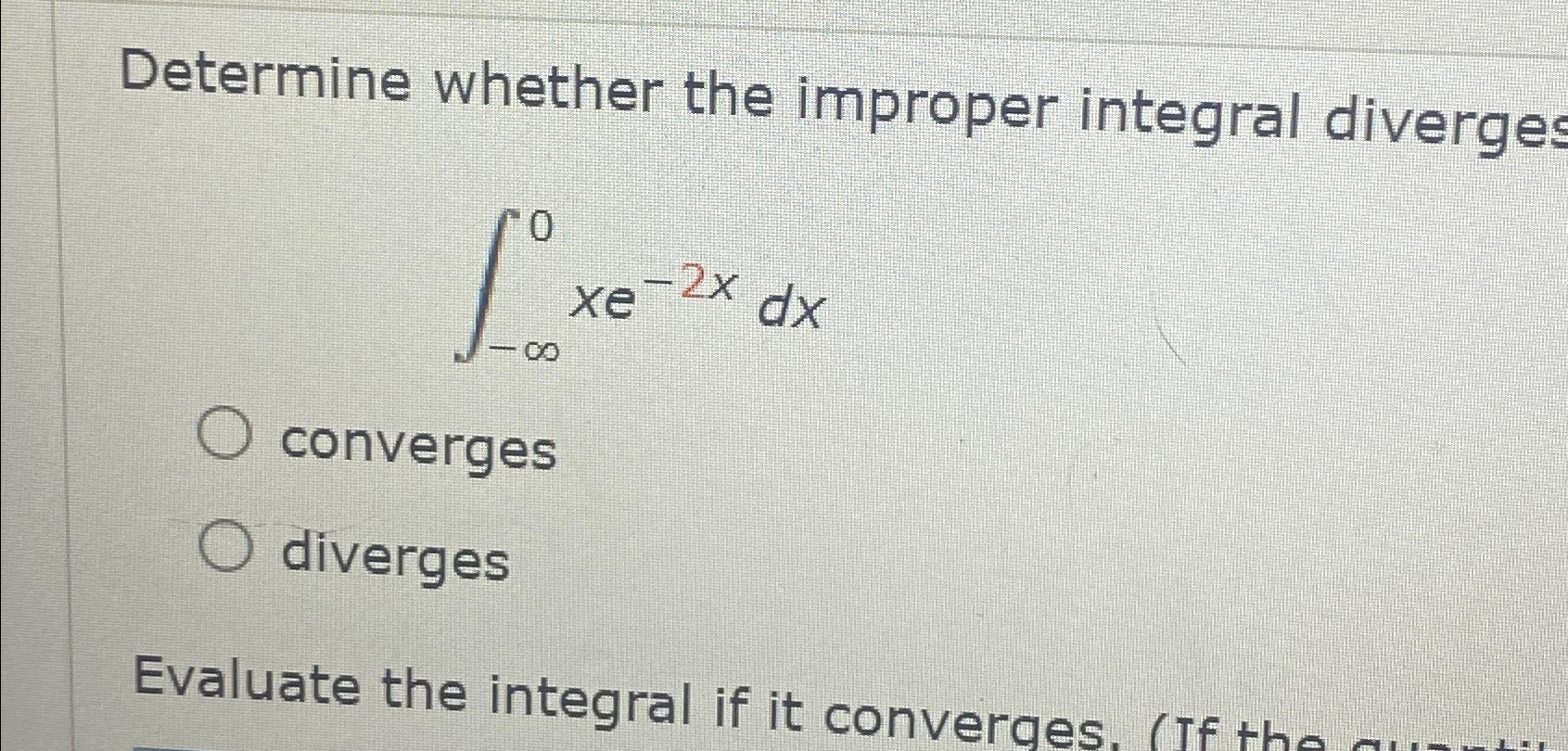 Solved Determine whether the improper integral | Chegg.com