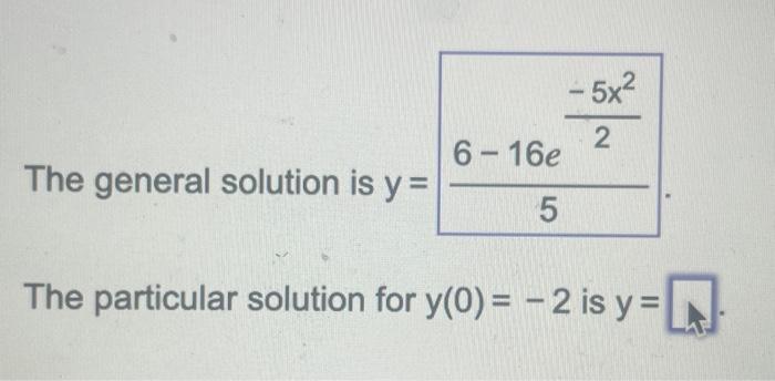 Solved particular general solutions initial value problem. | Chegg.com