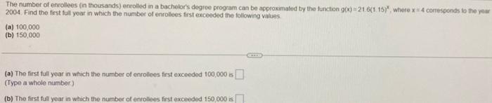 Solved The number of enrolees (in thousands) enrolled in a | Chegg.com