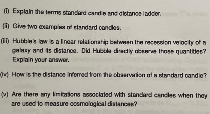 Solved (i) Explain the terms standard candle and distance | Chegg.com