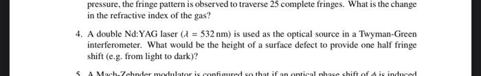 Solved pressure, the fringe pattern is observed to traverse | Chegg.com