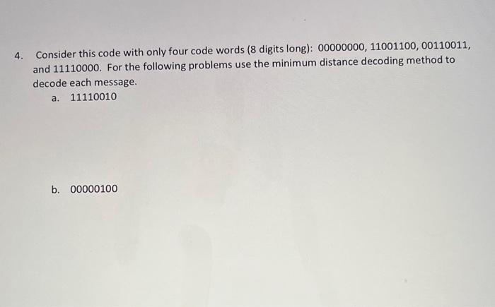 Solved Consider this code with only four code words (8 | Chegg.com