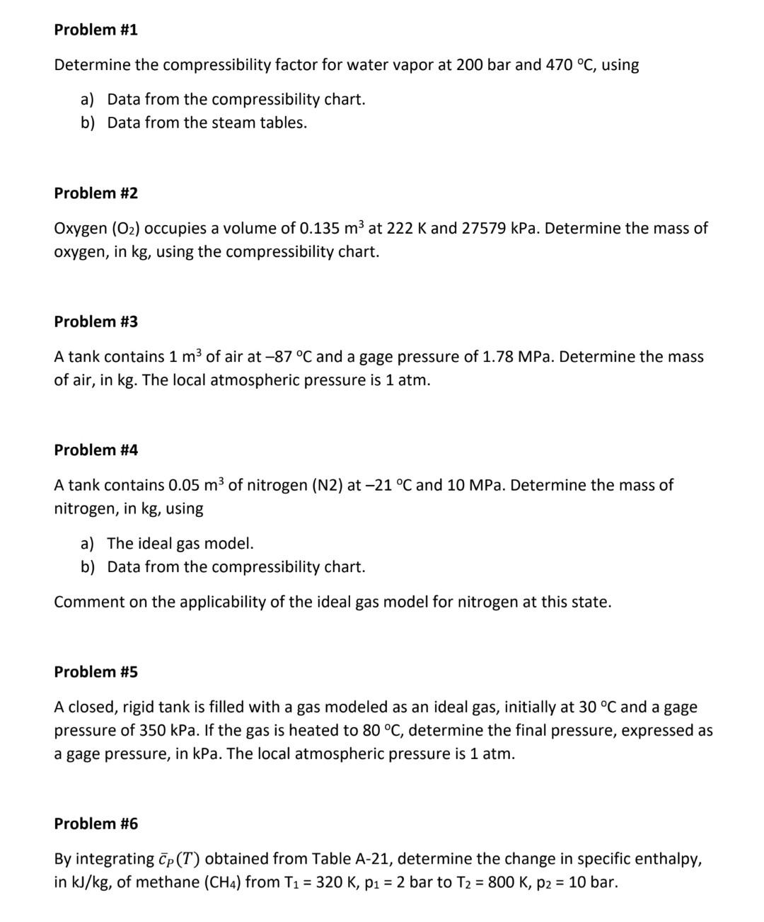 Solved Problem #1 Determine the compressibility factor for | Chegg.com