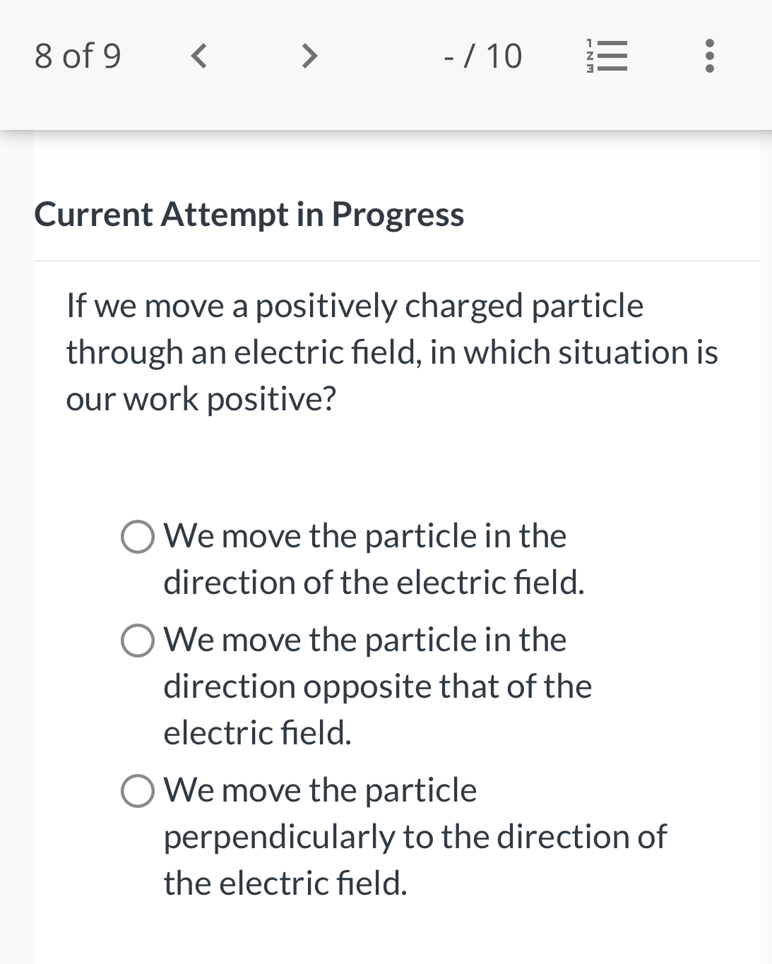 Solved 8 ﻿of 9/ 10Current Attempt in ProgressIf we move a | Chegg.com