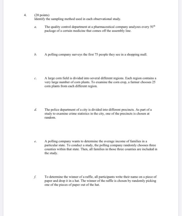 Solved (20 points) Identify the sampling method used in each | Chegg.com