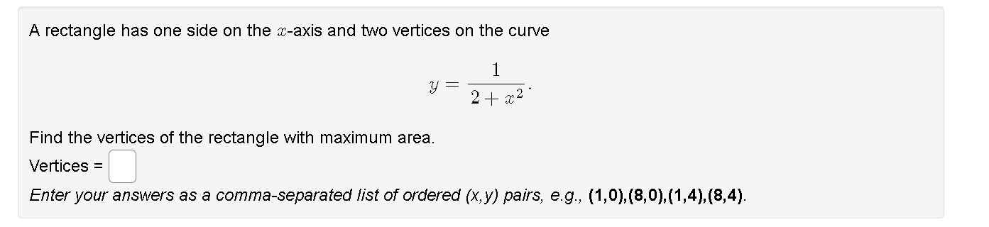 Solved A rectangle has one side on the x-axis and two | Chegg.com