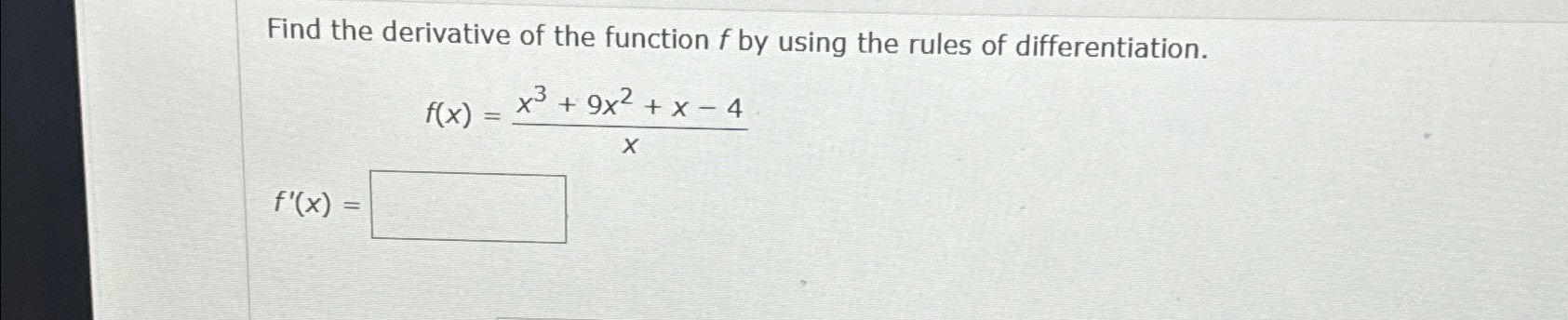 Solved Find the derivative of the function f ﻿by using the | Chegg.com