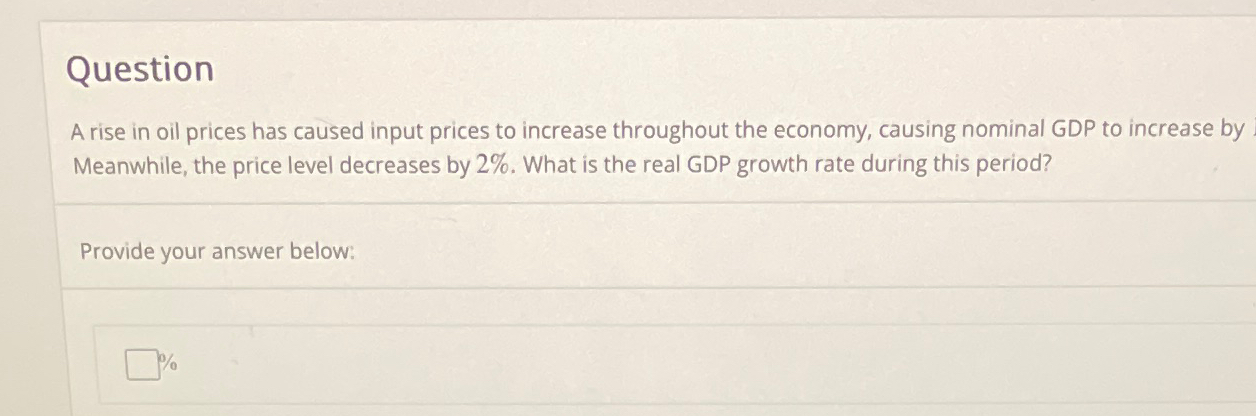 Solved QuestionA rise in oil prices has caused input prices | Chegg.com