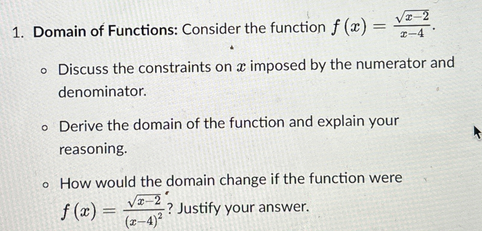 Solved Domain of Functions: Consider the function | Chegg.com