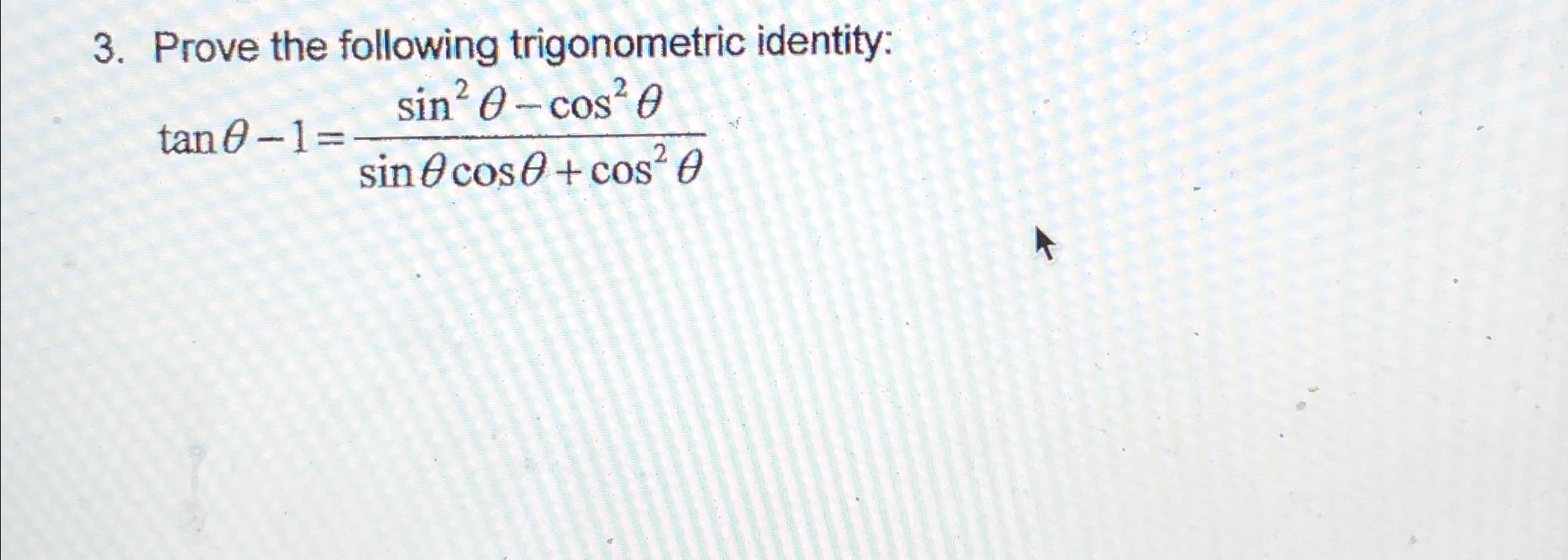 Solved Prove the following trigonometric | Chegg.com