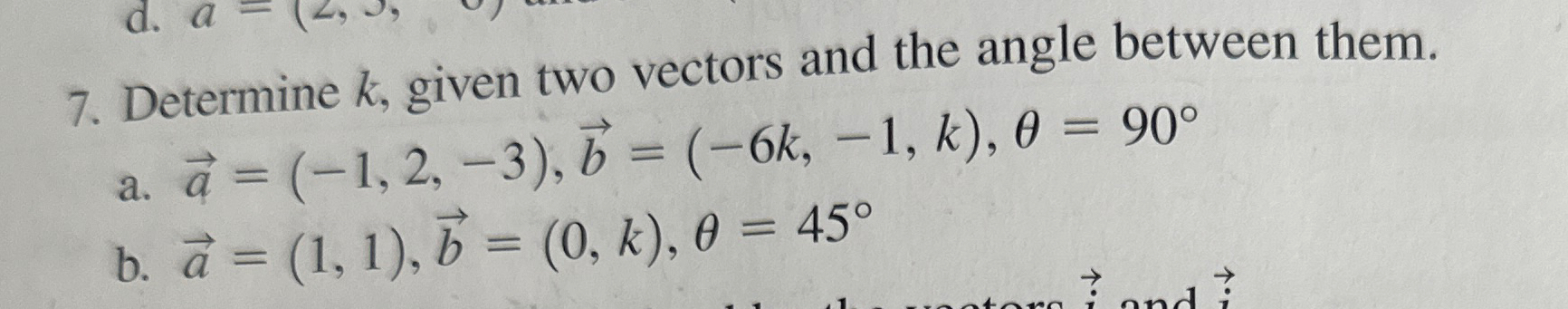 Solved Determine k, ﻿given two vectors and the angle between | Chegg.com