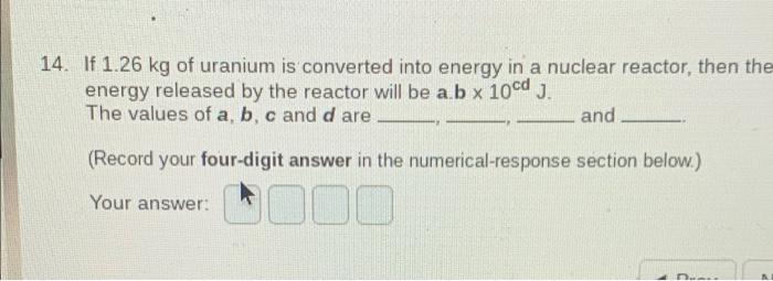 Solved A Reaction of Uranium 238U2¹Th+ He+y → 92 ab 13. In | Chegg.com