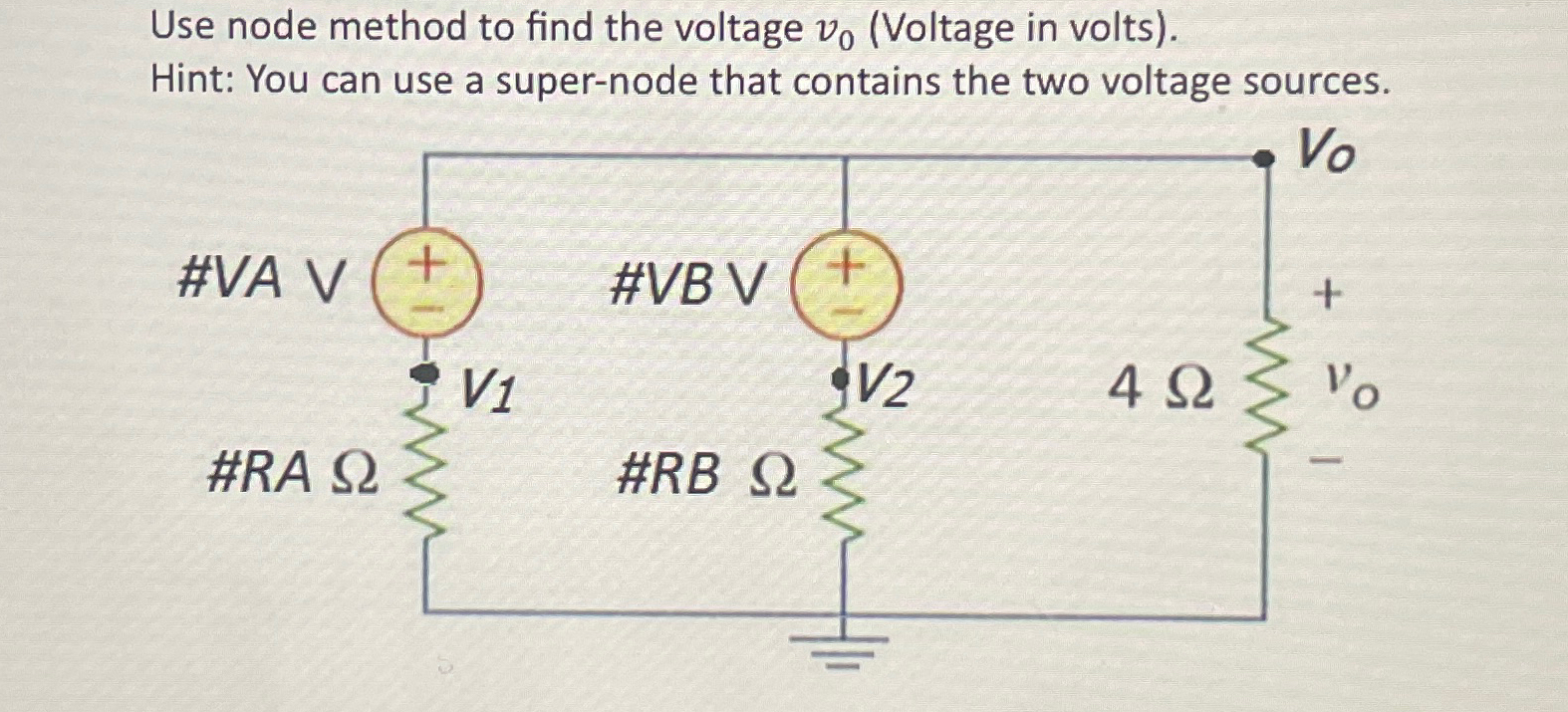 Solved Use node method to find the voltage v0 (Voltage in | Chegg.com