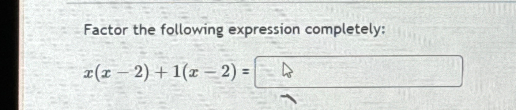 Solved Factor the following expression | Chegg.com
