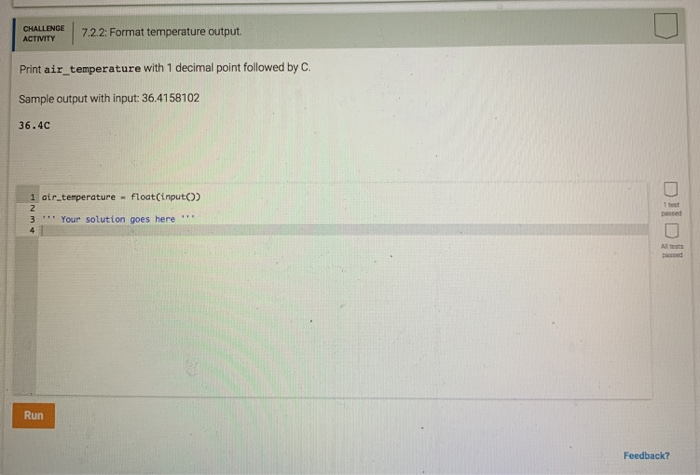 Solved CHALLENGE ACTIVITY 722 Format temperature output. | Chegg.com