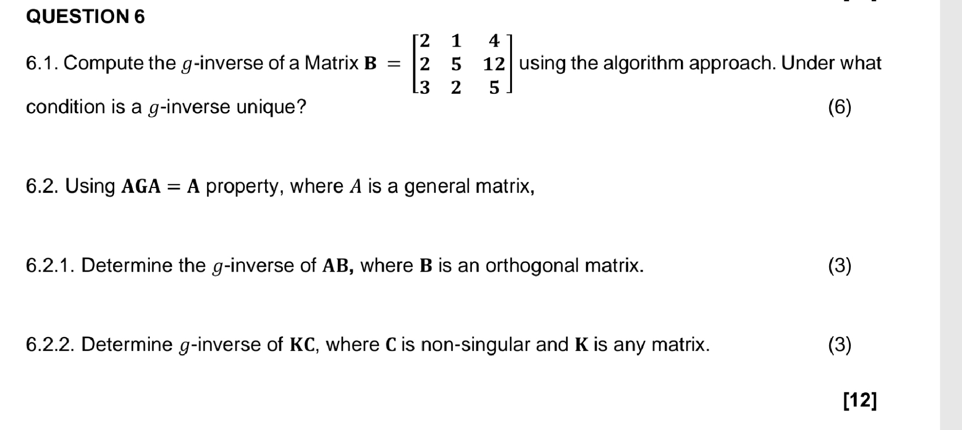 Solved QUESTION 66.1. ﻿Compute the g-inverse of a Matrix | Chegg.com