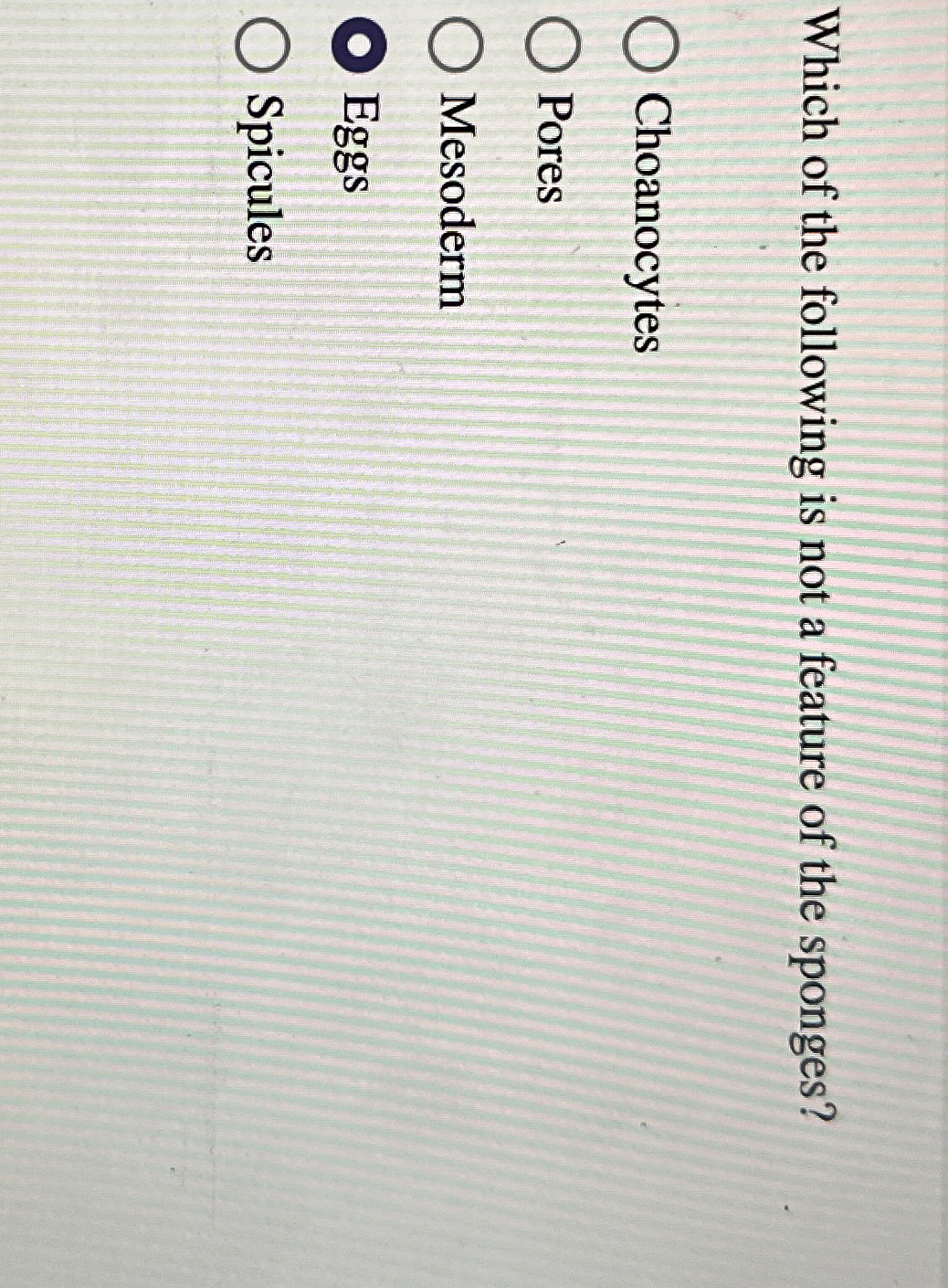 Solved Which of the following is not a feature of the | Chegg.com