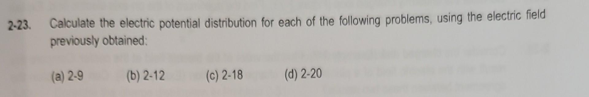 Solved 23. Calculate the electric potential distribution for | Chegg.com