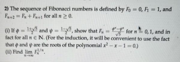 Solved 2) The sequence of Fibonacci numbers is defined by Fo | Chegg.com