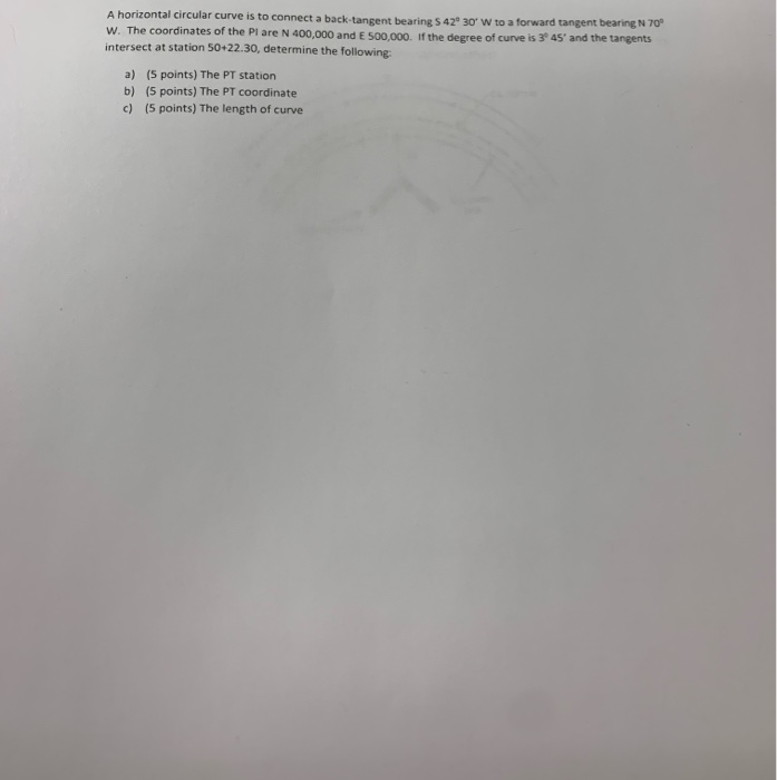 Solved A horizontal circular curve is to connect a | Chegg.com