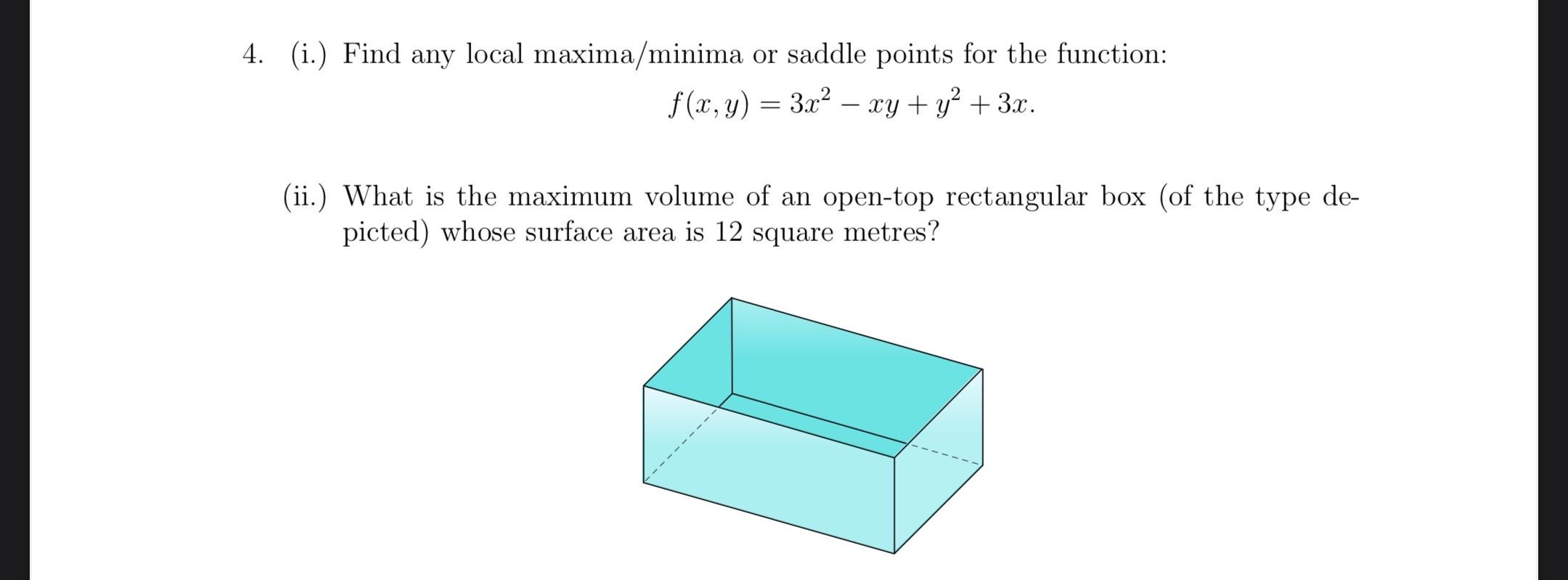 Solved (i.) ﻿Find any local maxima/minima or saddle points | Chegg.com