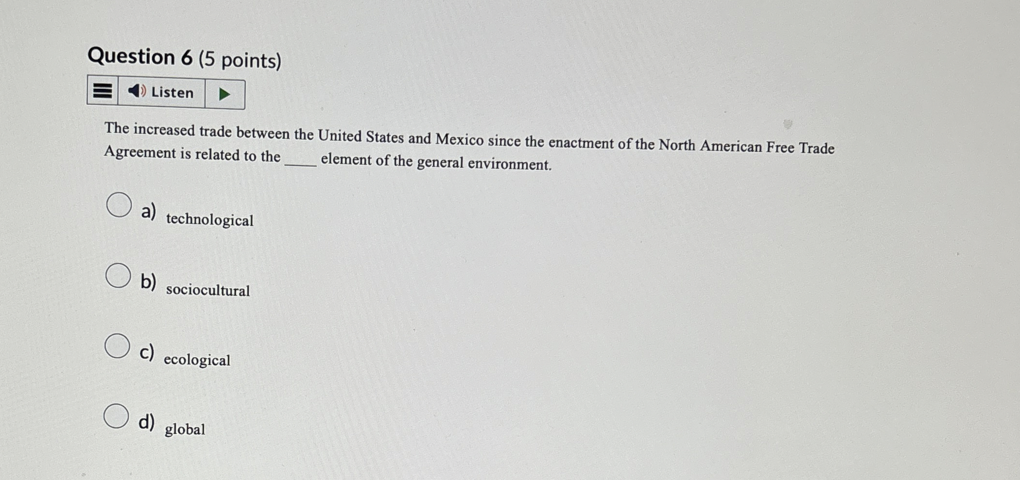 Solved Question 6 (5 ﻿points)ListenThe increased trade | Chegg.com