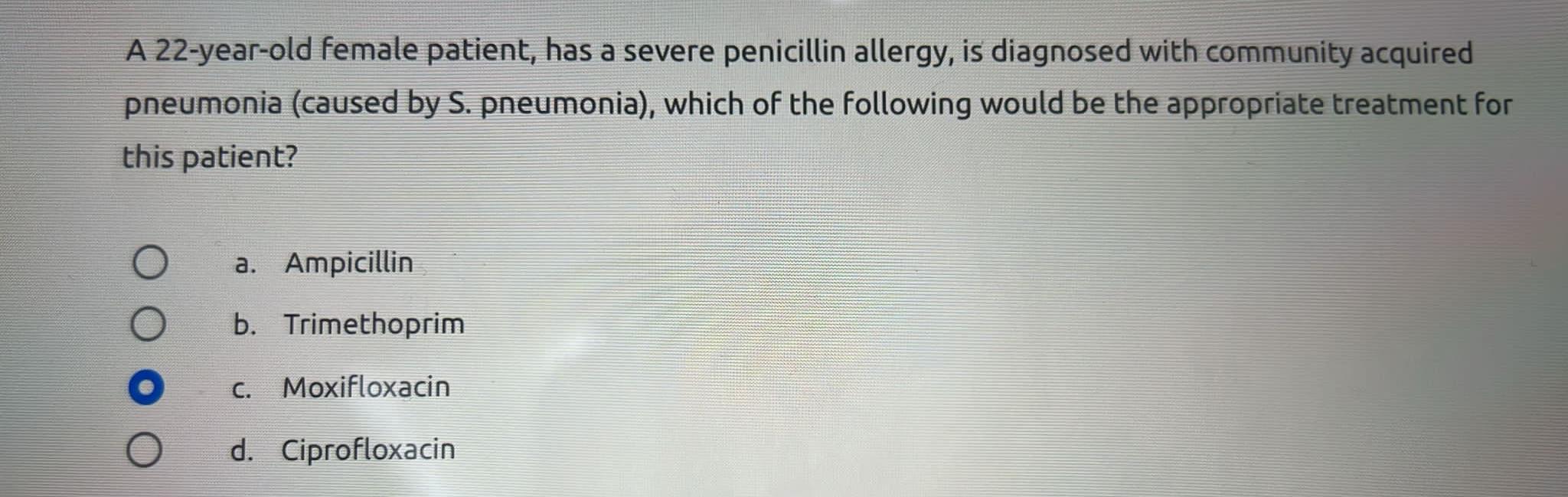 Solved A 22-year-old female patient, has a severe penicillin | Chegg.com