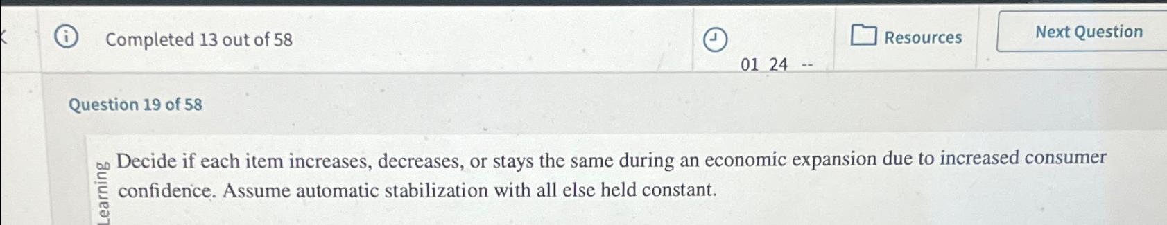 Solved Completed 13 ﻿out of 58Resources0124-Question 19 ﻿of | Chegg.com