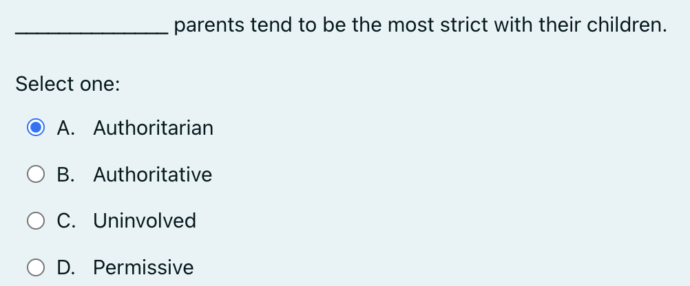 Solved parents tend to be the most strict with their | Chegg.com