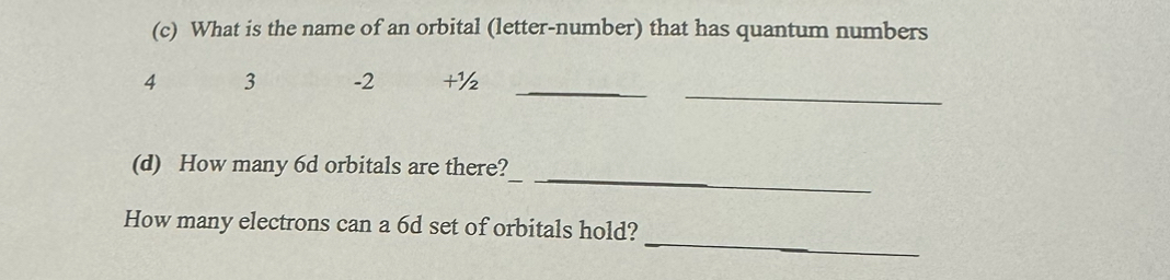 Solved (c) ﻿What is the name of an orbital (letter-number) | Chegg.com