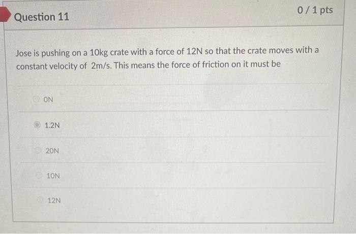 Solved Jose is pushing on a 10 kg crate with a force of 12 N | Chegg.com